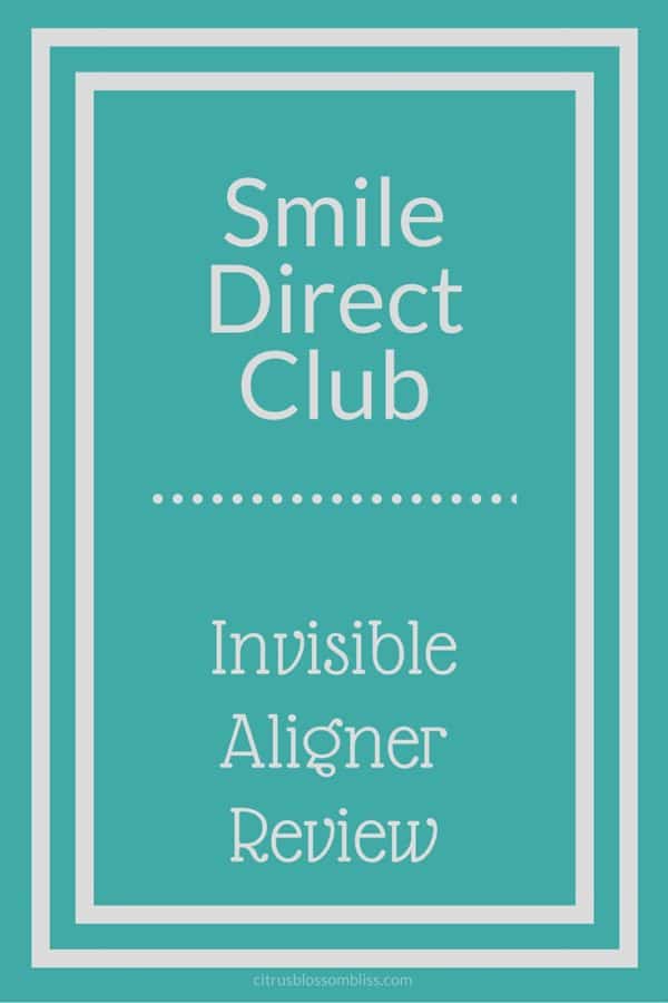 Smile Direct Club Invisible Aligner Review – Citrus & Delicious